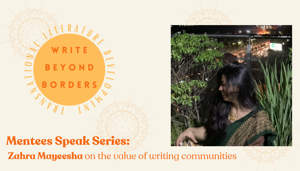 Mentees Speak Series – Write Beyond Borders